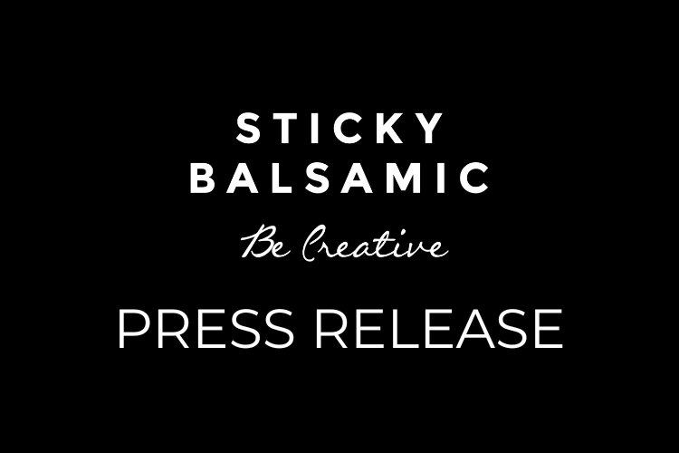 Press Release – Sticky Balsamic